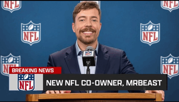 Did MrBeast Buy the NFL? Viral Meme & Fact Check Explained ...